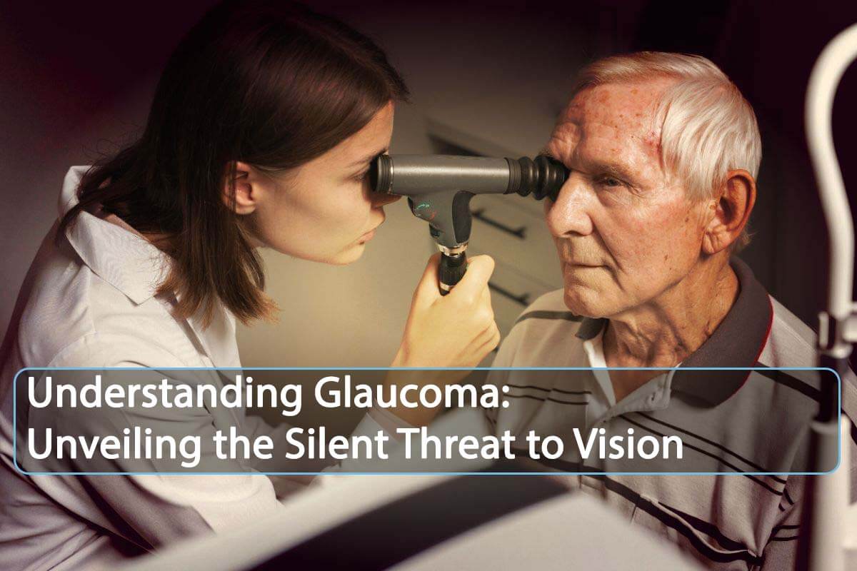 Decoding Glaucoma: Unveiling the Silent Threat to Vision